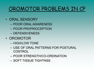 OROMOTOR INTERVENTION in cerebral palsy.ppt