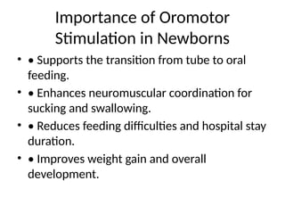 Oromotor_Stimulation_Newborns .pptx
