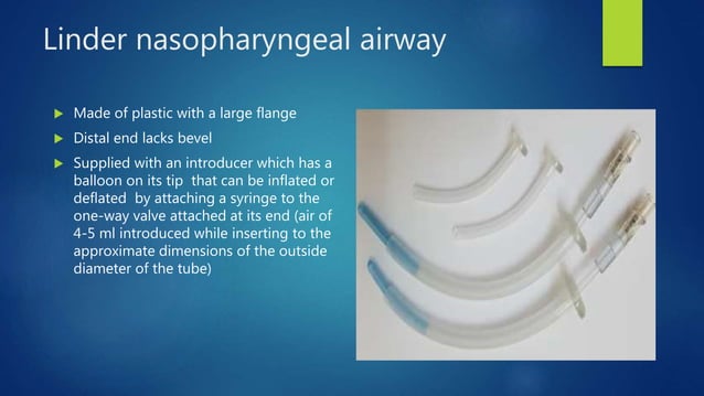 Oropharyngeal airway and nasopharyngeal airway_114337 (1).pptx | Ear ...