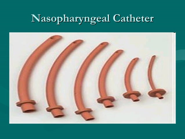 Oropharyngeal , nasopharyngeal and naso tracheal suctioning | PPT | Ear ...