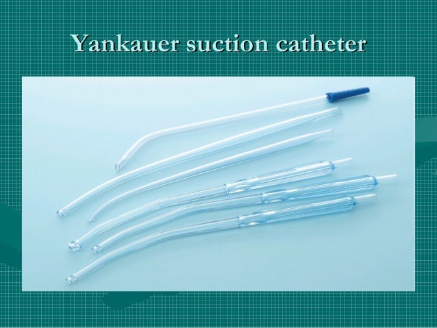 Oropharyngeal , nasopharyngeal and naso tracheal suctioning