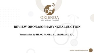 NasoOropharyngeal review for nursing procedure only.pptx