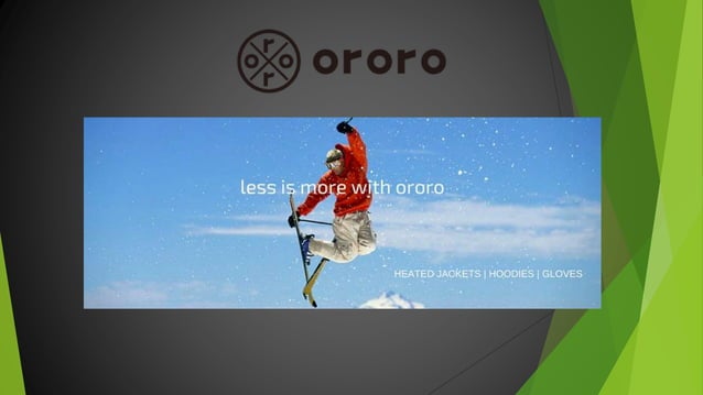 Ororo... "Less is More" | PPT