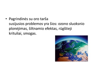 Oro tarša. Biologija | PPTX