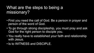 The life and works of a missionary .pptx