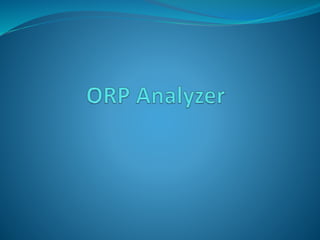 Orp analyzer | PPTX