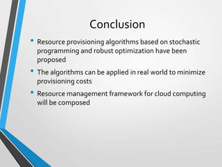 Optimization of Resource Provisioning Cost in Cloud Computing | PPTX