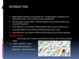 Orphan diseases and its management | PPTX