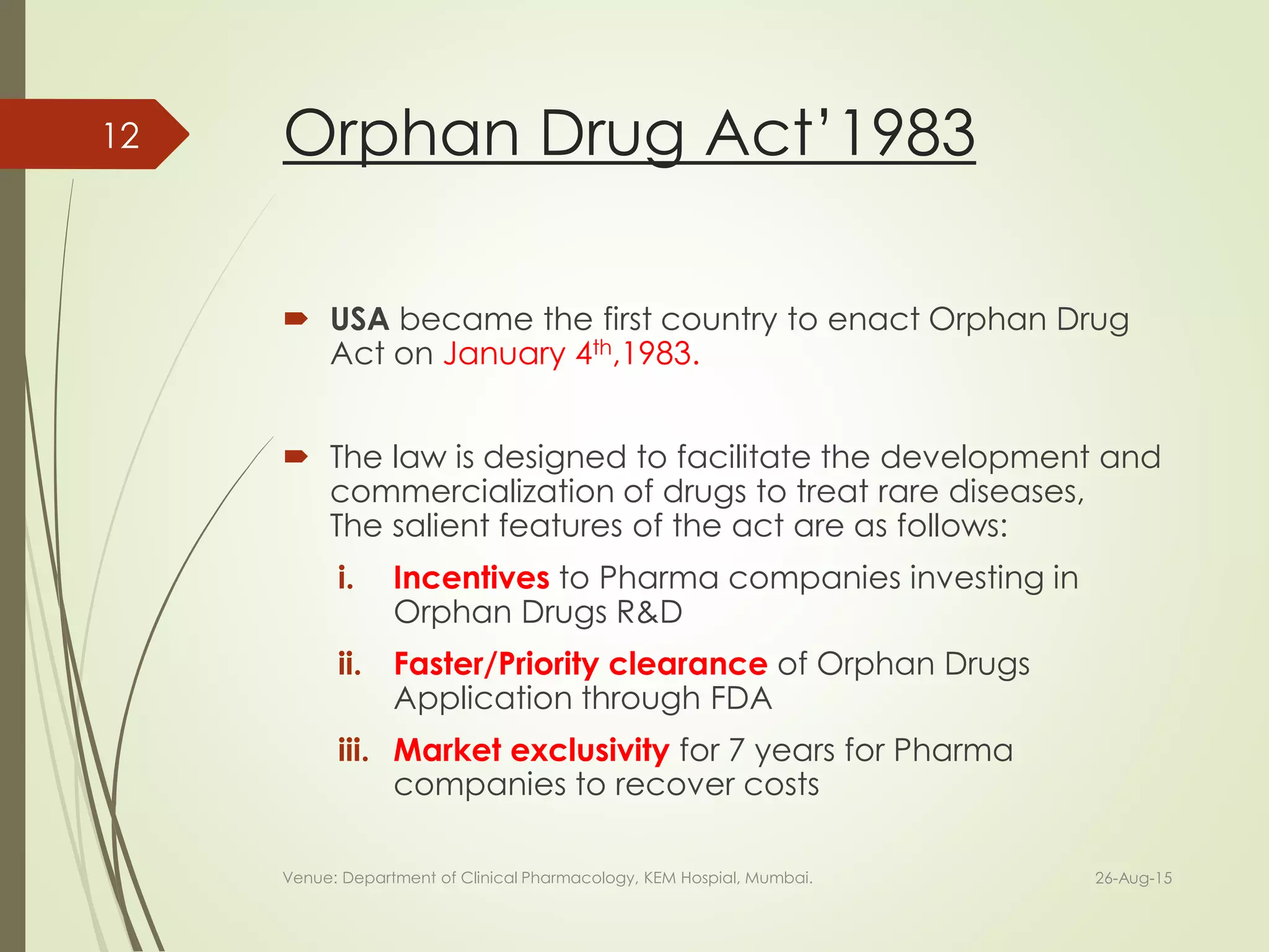 Orphan drugs presentation | PPTX