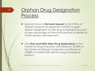 Orphan drugs presentation | PPTX