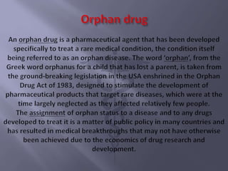 Orphan drugs | PPTX | Blood Disorders | Diseases and Conditions