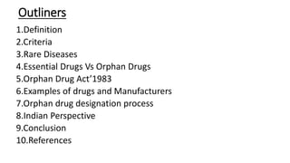 Orphan drugs | PPTX