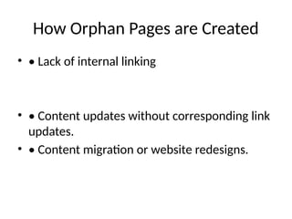 Here’s a title in 50 characters: **"Orphan Pages: Their Impact on SEO ...