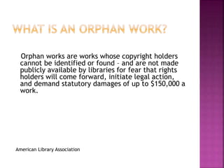 Orphan works | PPTX