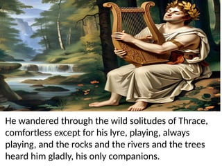 Orpheus-and-Eurydice-mythology.pptx complete | PPTX