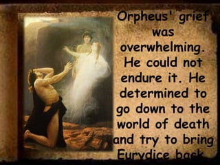 Orpheus and eurydice | PPTX
