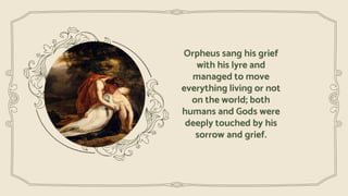Orpheus and eurydice | PPTX