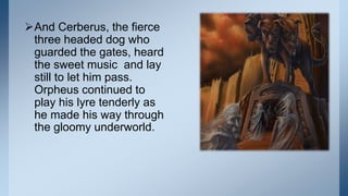 Orpheus and eurydice | PPTX