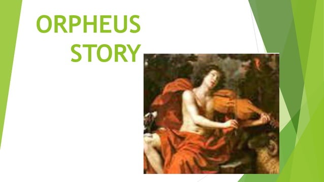 ORPHEUS STORY.pptx