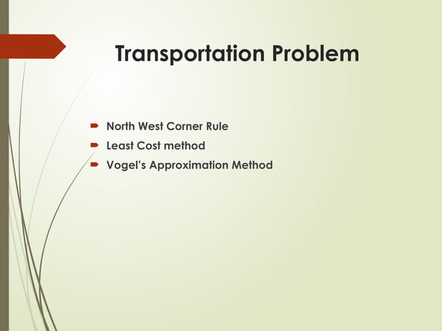OPERATION RESEARCH,TRANSPORTATION PROBLEM | PPT