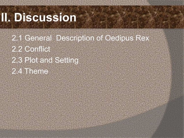 The Blindness of Oedipus' Fate as reflected in Oedipus Rex the Play | PPT