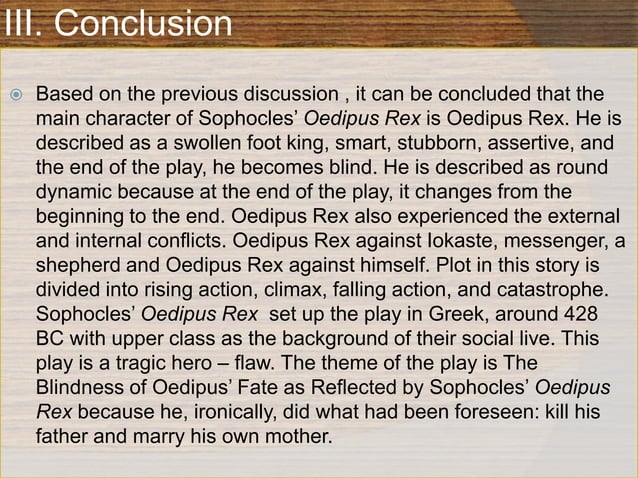 The Blindness of Oedipus' Fate as reflected in Oedipus Rex the Play | PPT