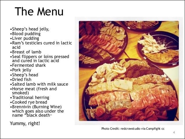 Icelandic Mid-Winter Feast: "þorramatur" and "þorrablót"