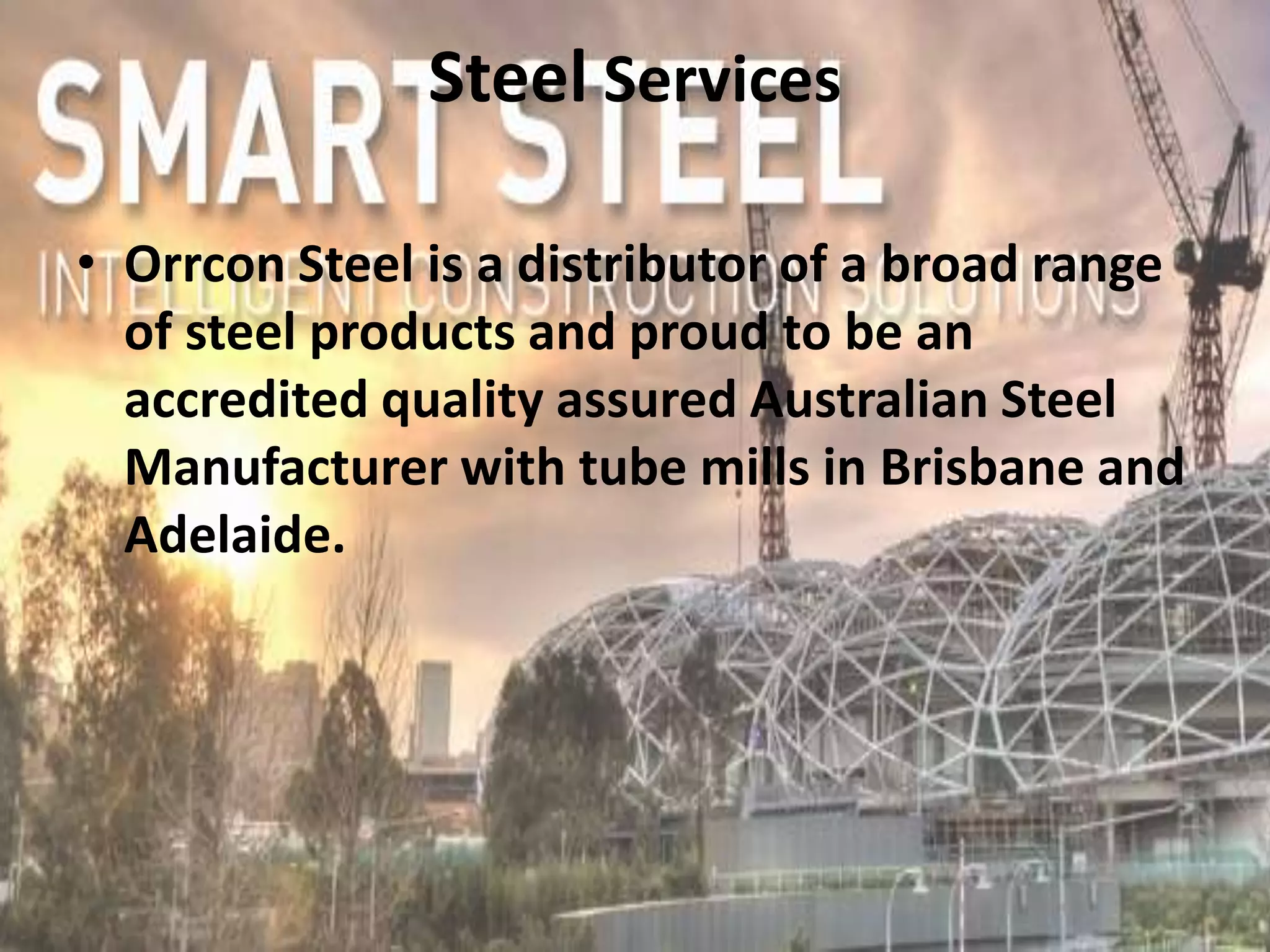 Australian Steel distributor & Manufacturer | Orrcon Steel | PPT