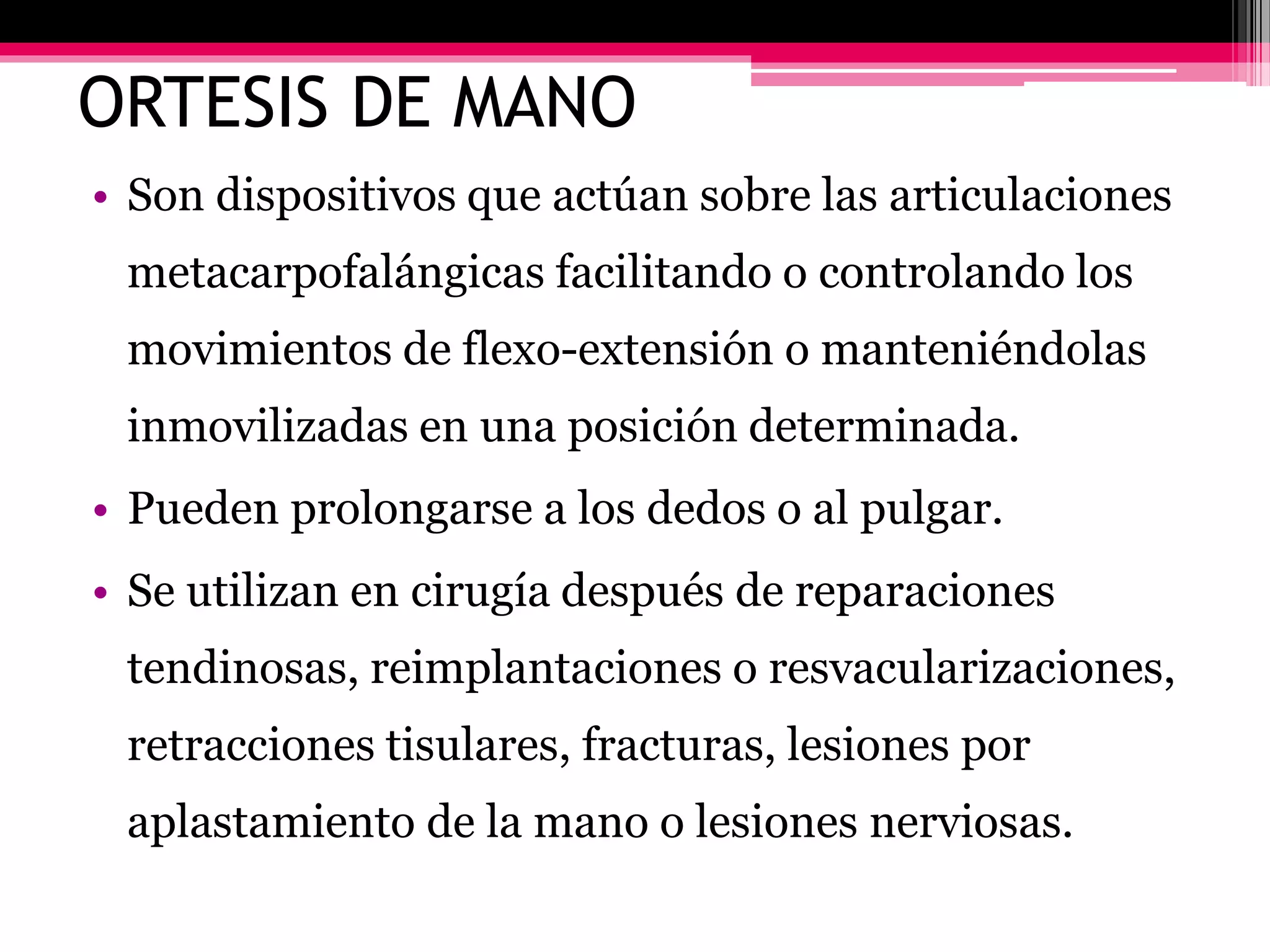 Tipos De Ortesis De Miembro Superior Ppt