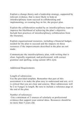 or this assessment you will create a 2-4 page plan proposal for .docx