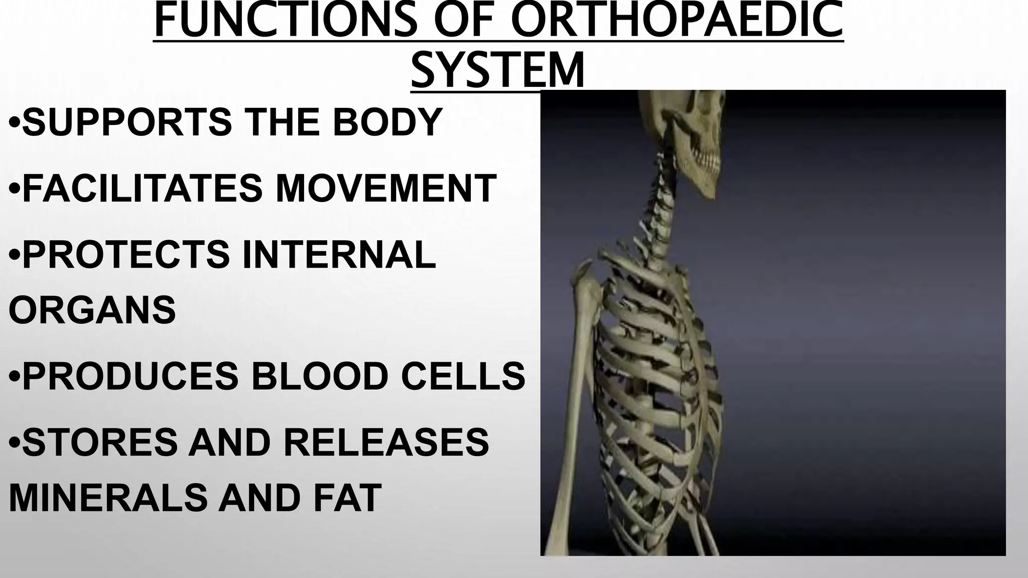 nursing assessment and systemic examination of orthopaedic system | PPTX