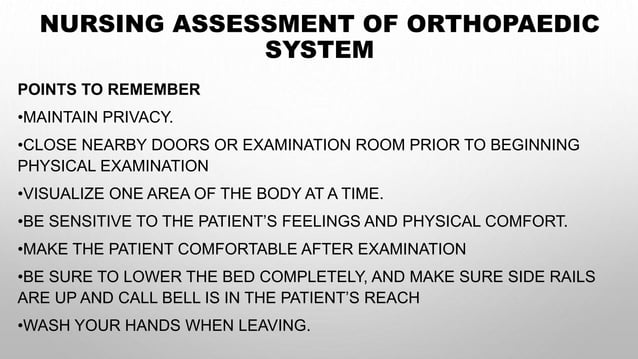 nursing assessment and systemic examination of orthopaedic system ...