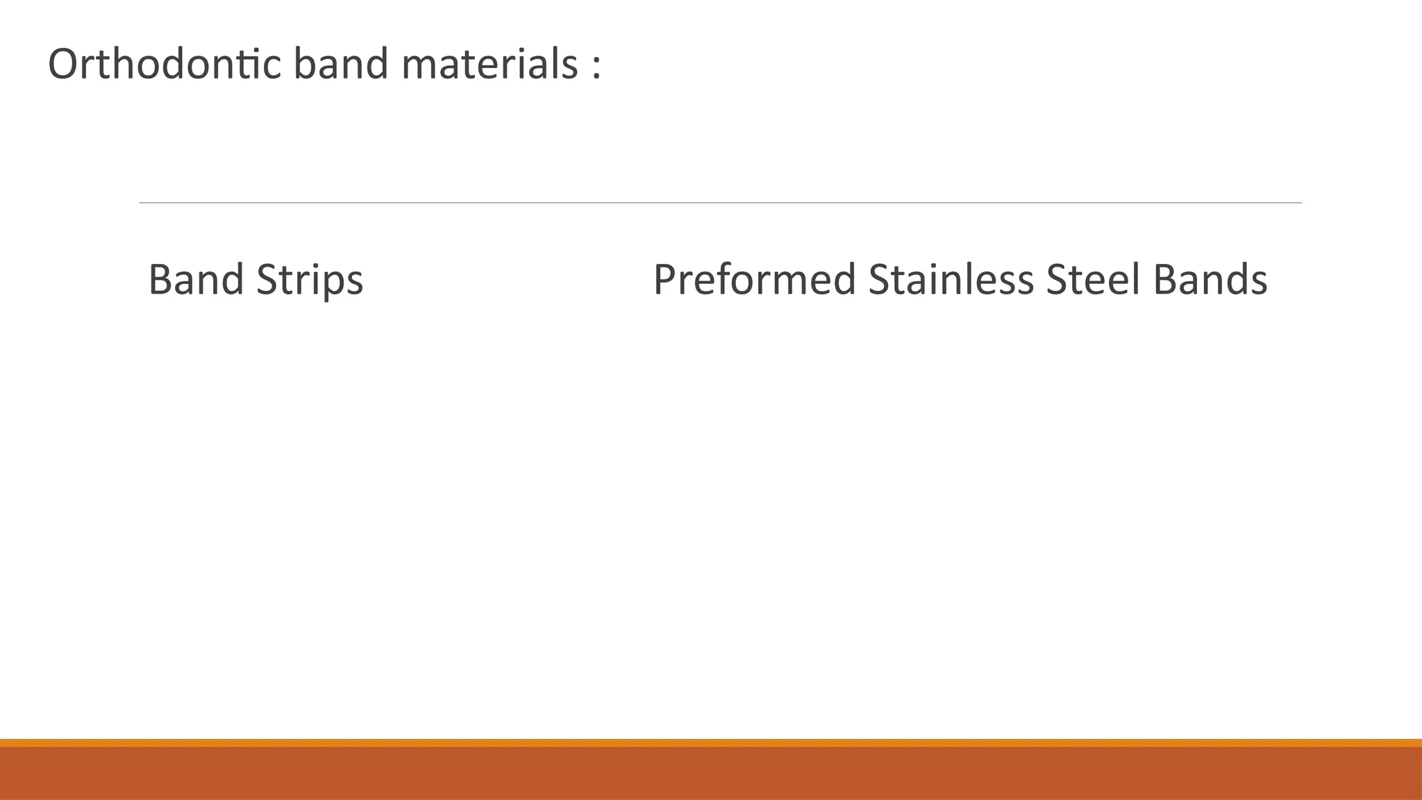 ORTHO BANDS.pptx vgghj hgjbk bk bjk j nk,n,jk | PPT