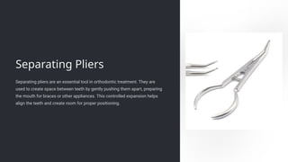 Orthodontic-Instruments-A-Comprehensive-Overview.pptx