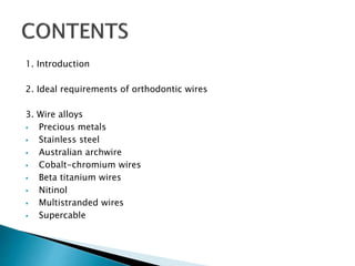 Orthodontic-wires ppt | PPT