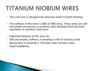 Orthodontic-wires ppt | PPT