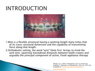 Orthodontic-wires ppt | PPT