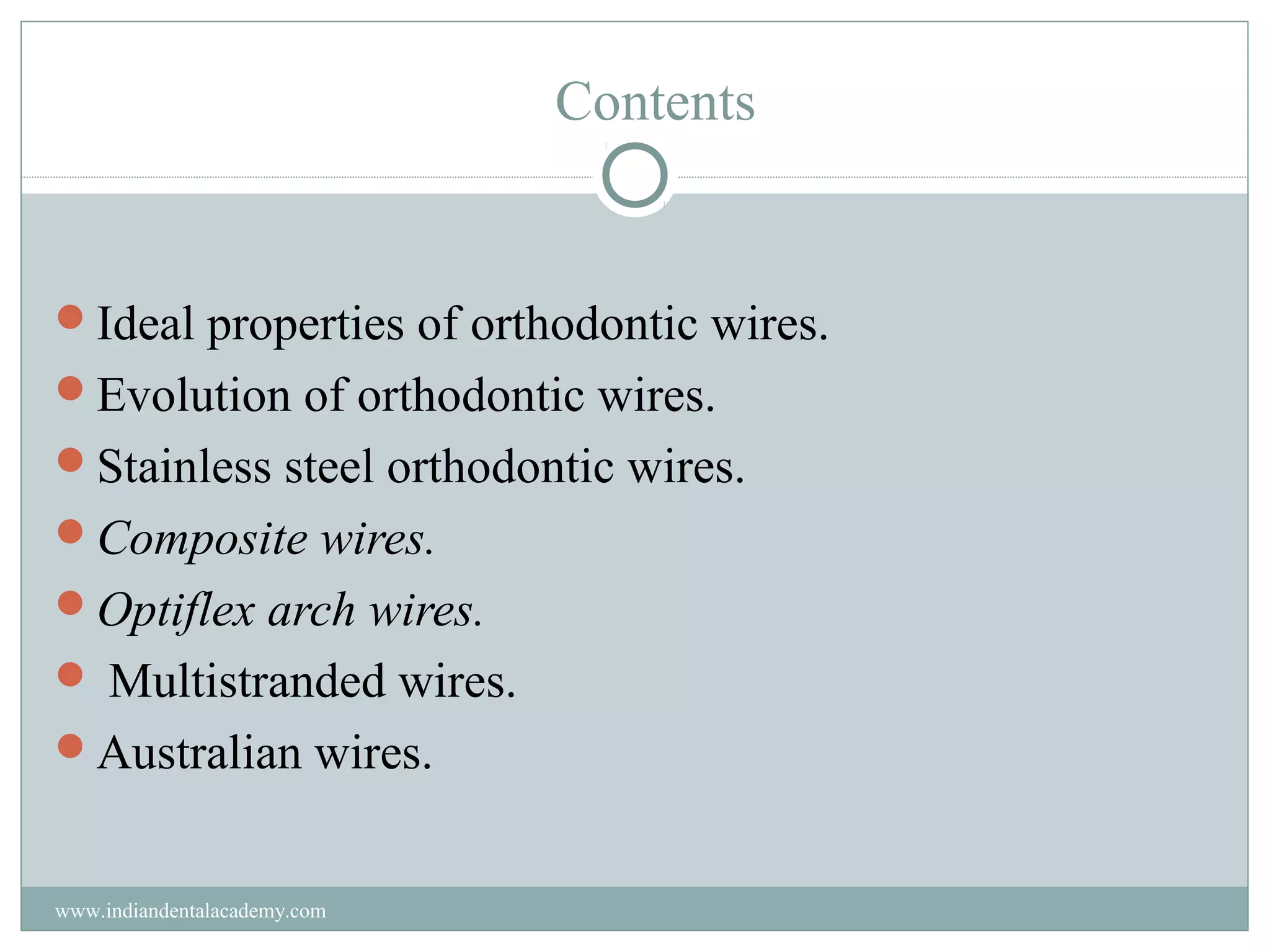 Orthodontic arch wires /certified fixed orthodontic courses by Indian ...