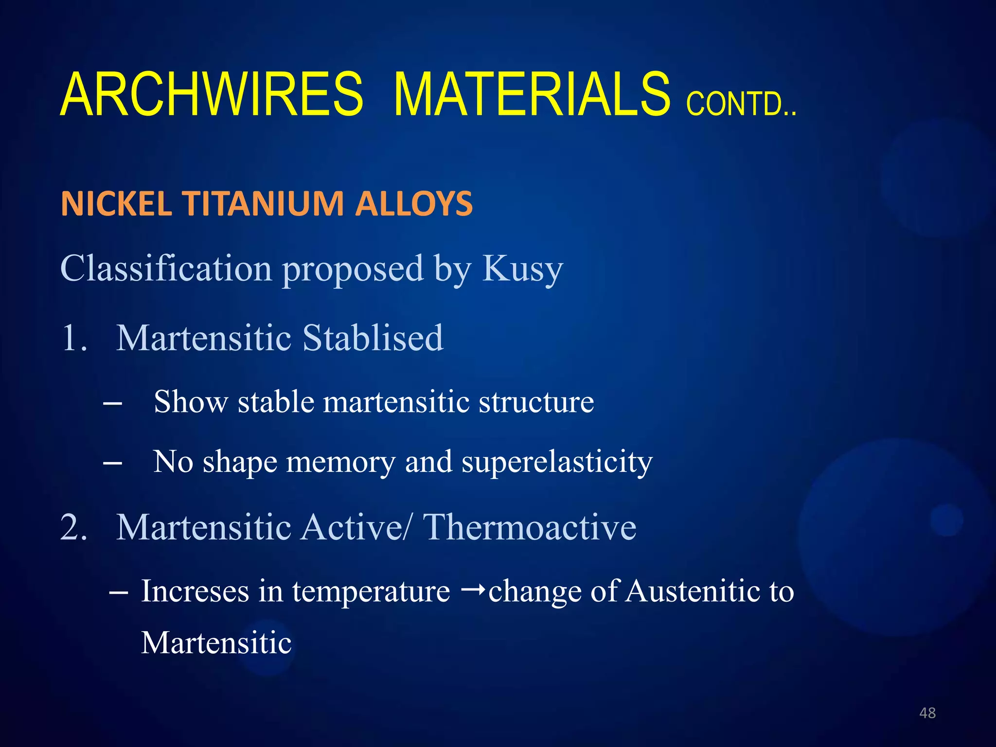 Orthodontic archwires | PPTX