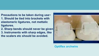 ORTHODONTIC ARCHWIRES Properties (1).pptx