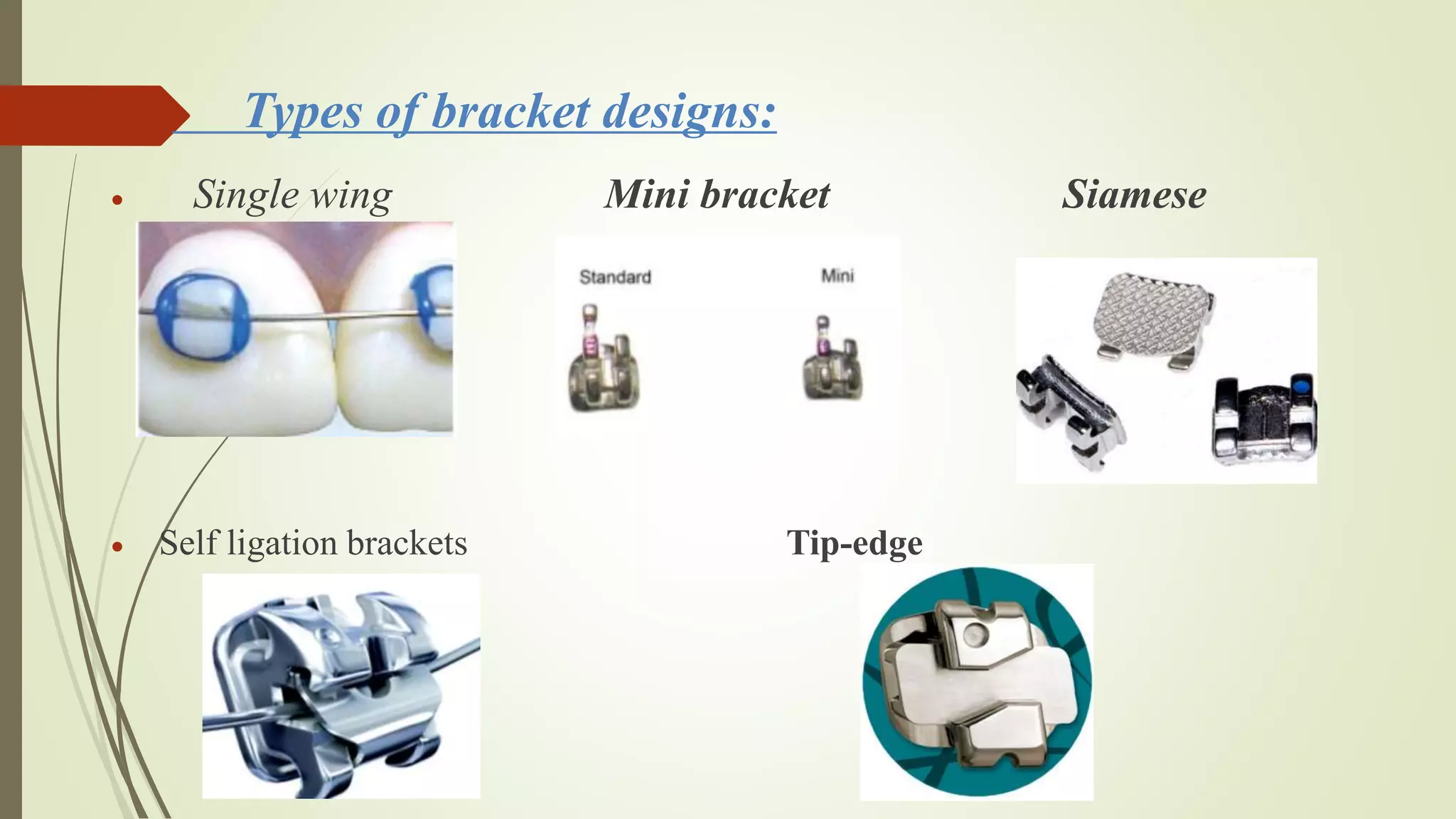 Orthodontic brackets | PPTX