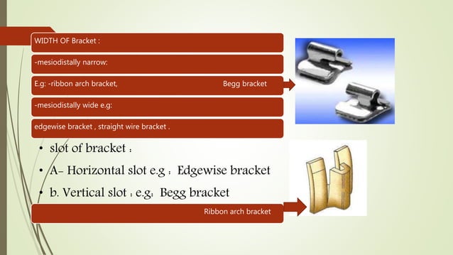 Orthodontic brackets | PPTX | Dental Health | Diseases and Conditions
