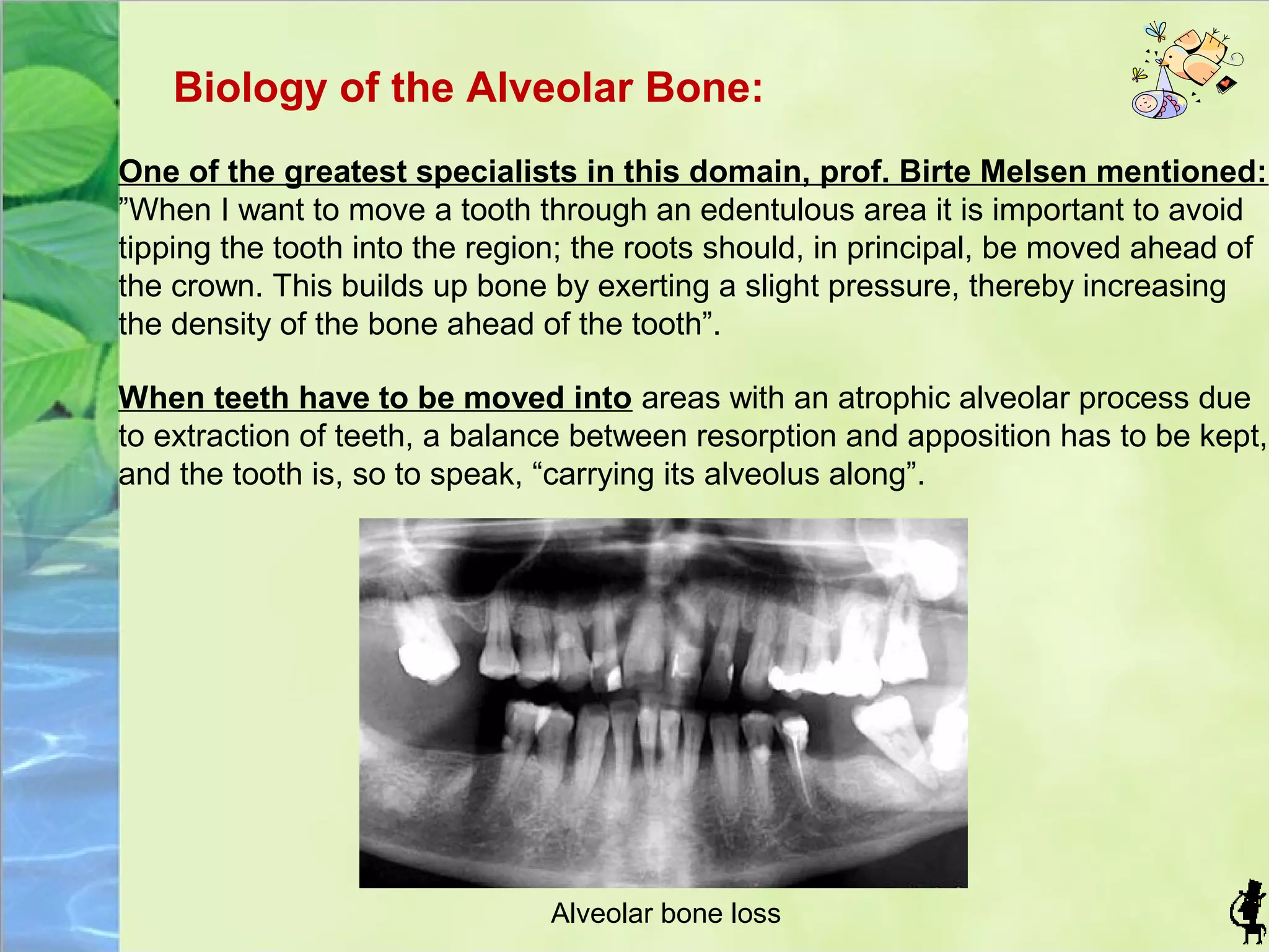 Orthodontic consideration of the old extraction site | PPT