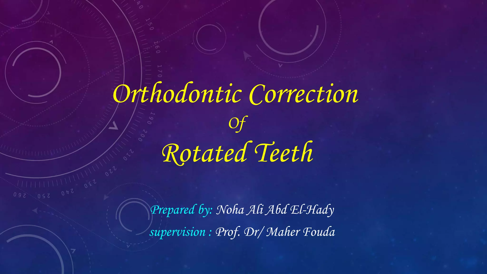 Orthodontic Correction of Rotated Teeth | PPTX | Dental Health ...