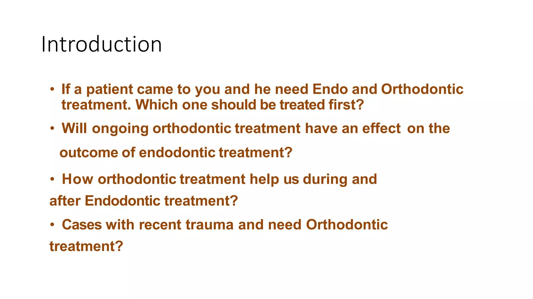 Orthodontic & endodontics correlation.pptx
