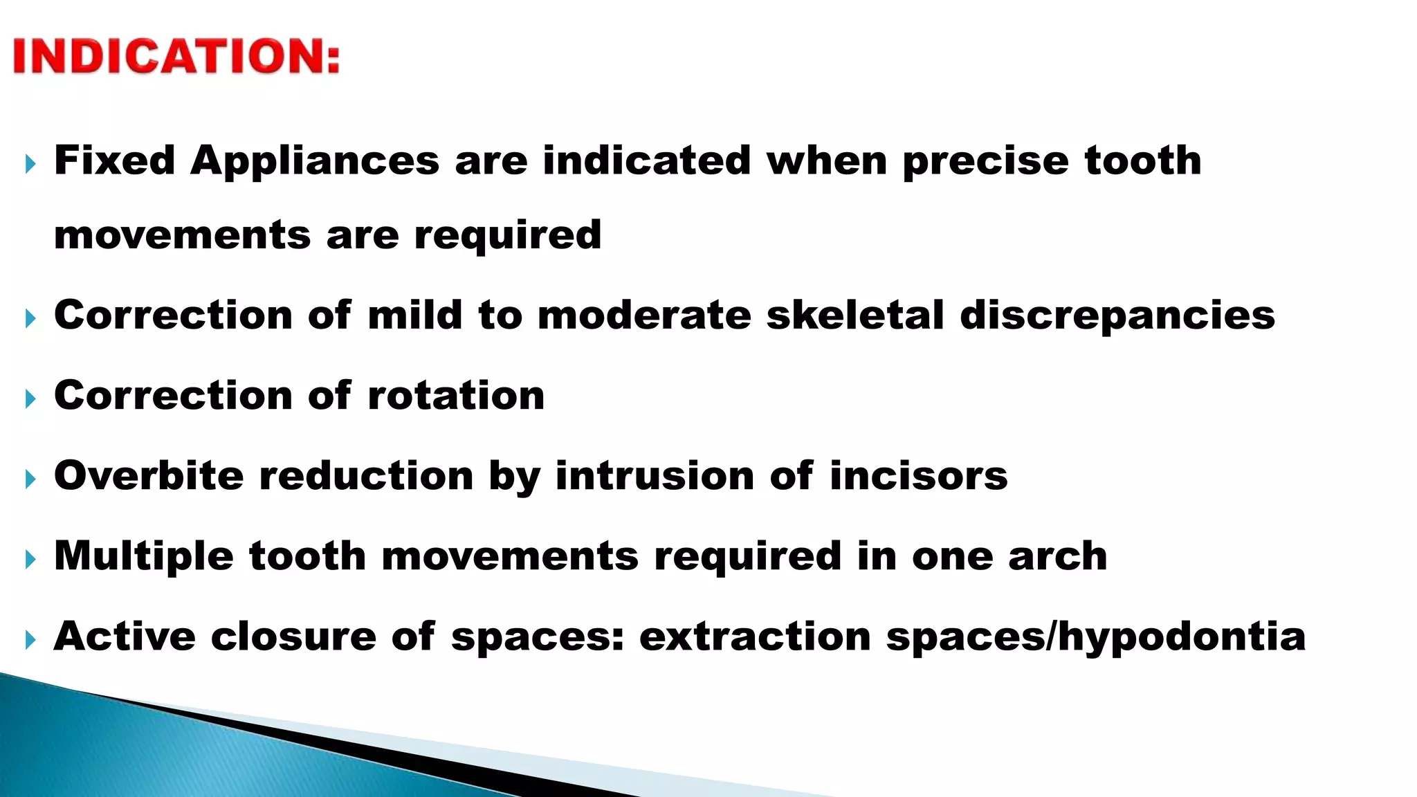 Orthodontic fixed appliances | PPTX