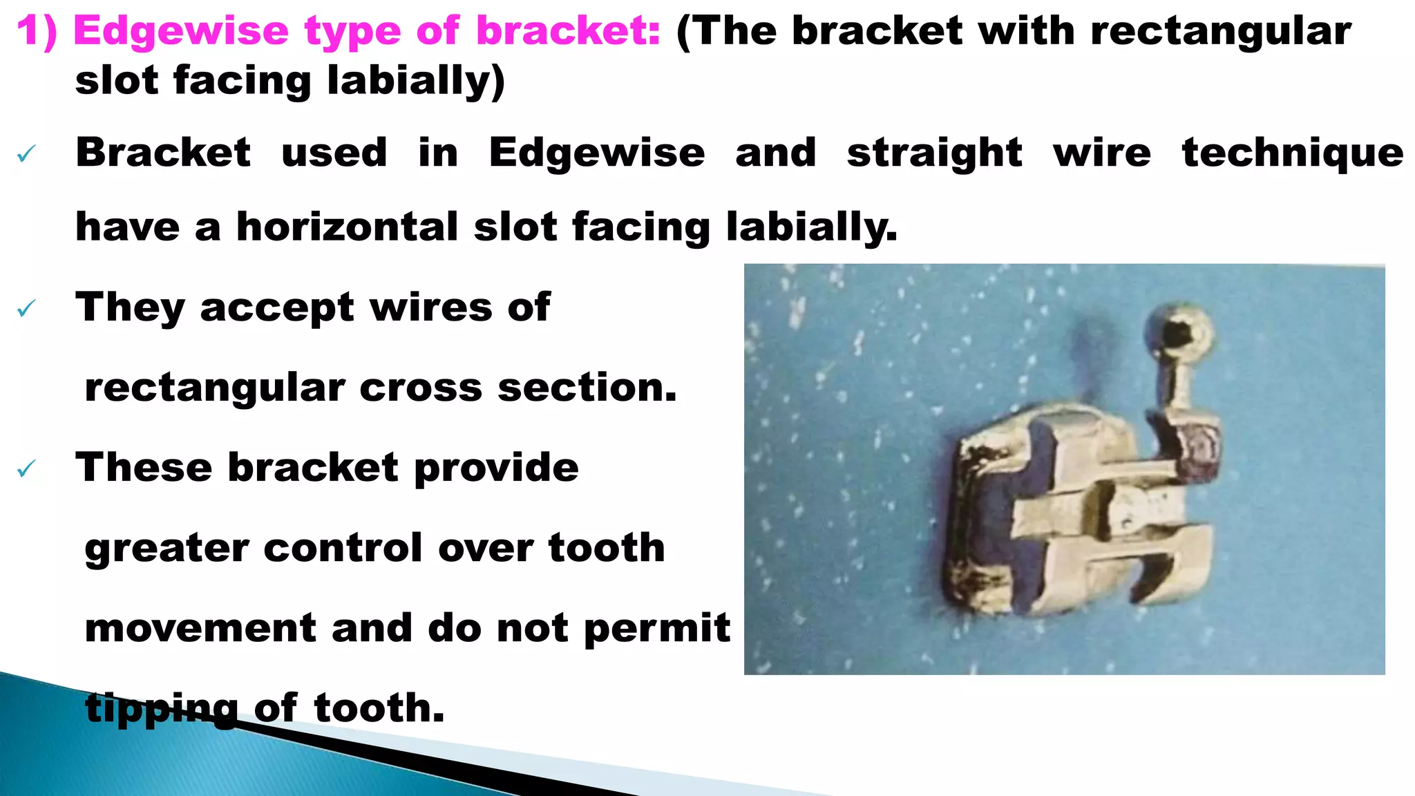 Orthodontic fixed appliances | PPTX