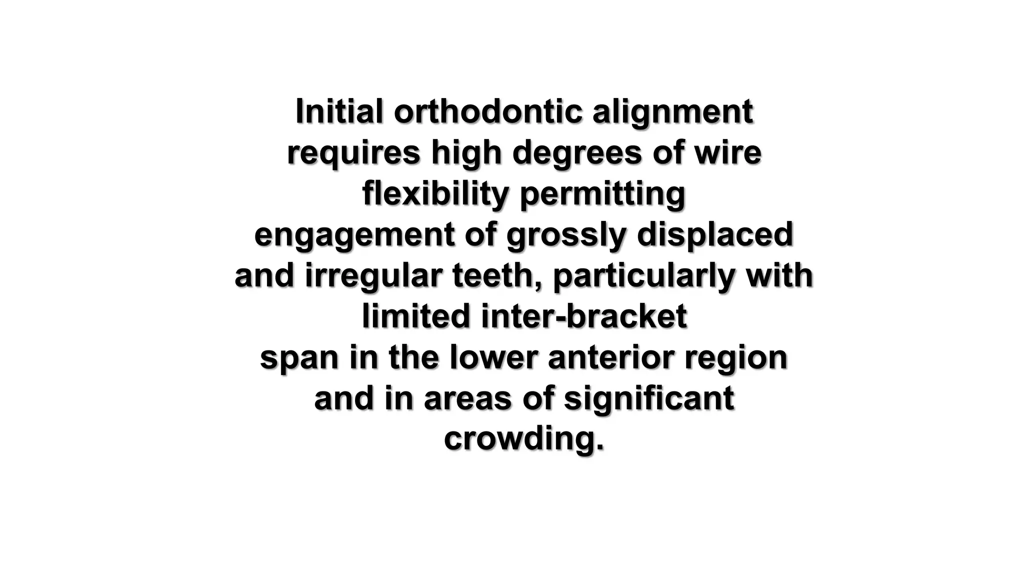 Orthodontic initial alignment of teeth | PPT