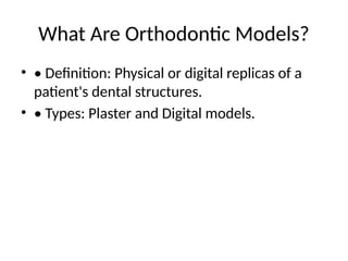 Orthodontic_Study-Models_Presentation.pptx