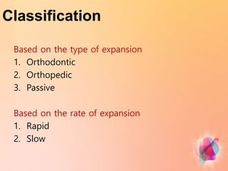 Introduction to maxillary arch expansion | PPTX